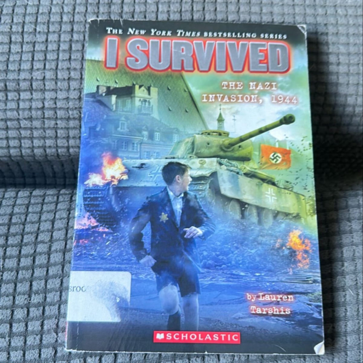I Survived the Nazi Invasion 1944 by Lauren Tarshis