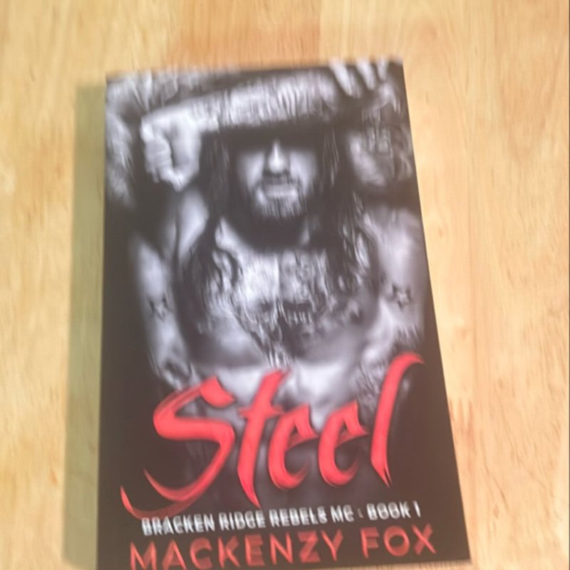Steel: Bracken Ridge Rebels MC (Book 1) by Mackenzy Fox