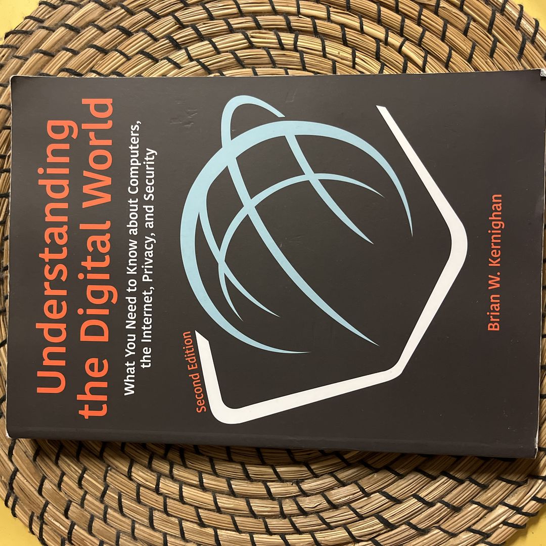 Understanding the Digital World by Brian W. Kernighan