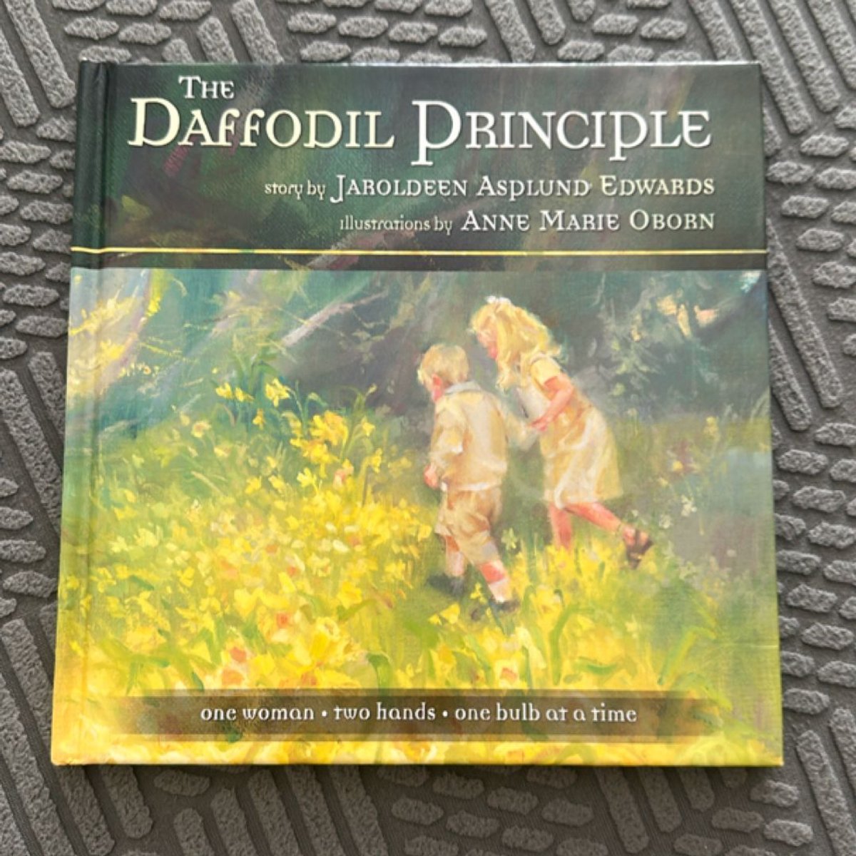 The Daffodil Principle by Jaroldeen Edwards