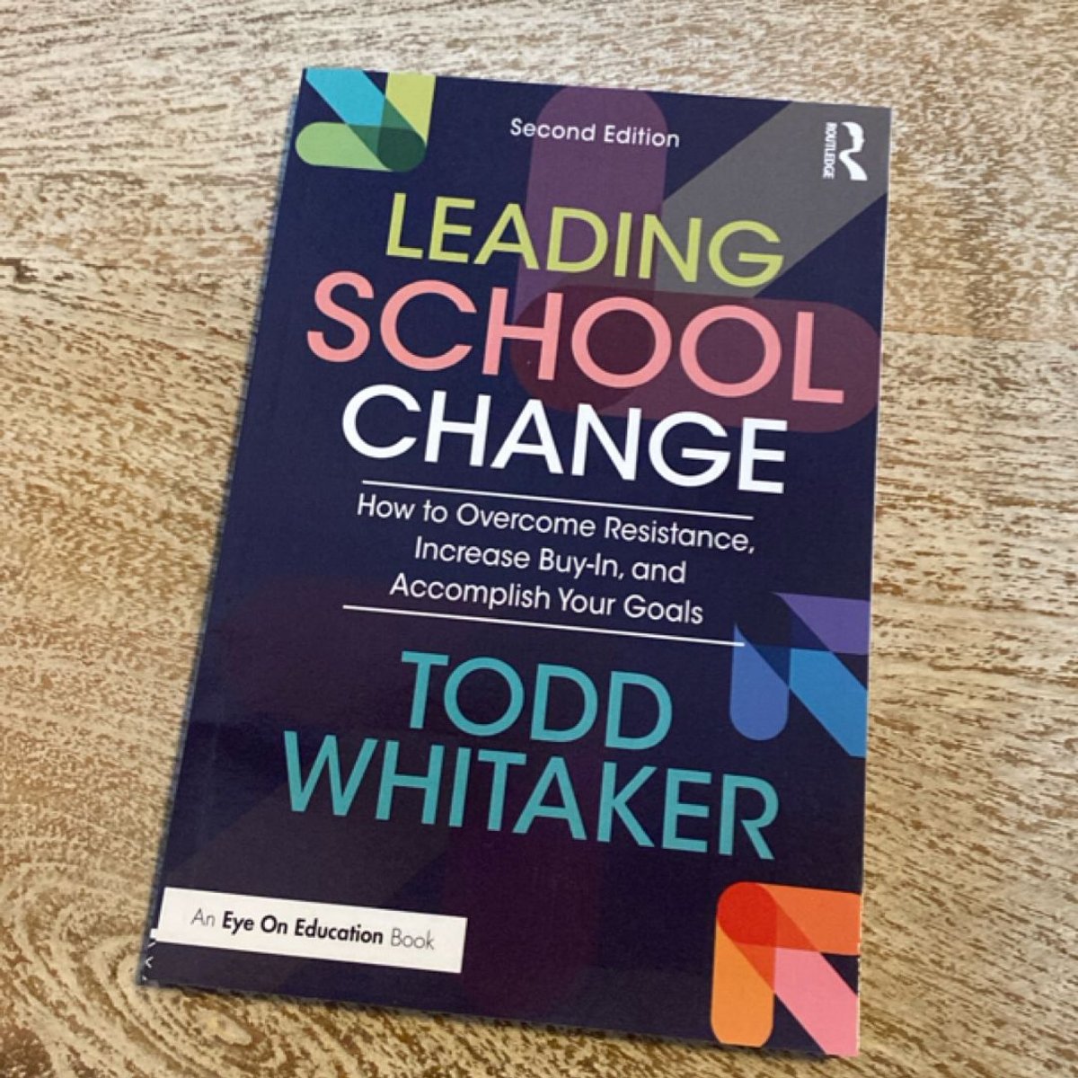 Leading School Change by Todd Whitaker