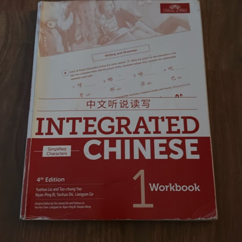 Integrated Chinese 1, Workbook, Simplified Characters by Yuehua Liu ...