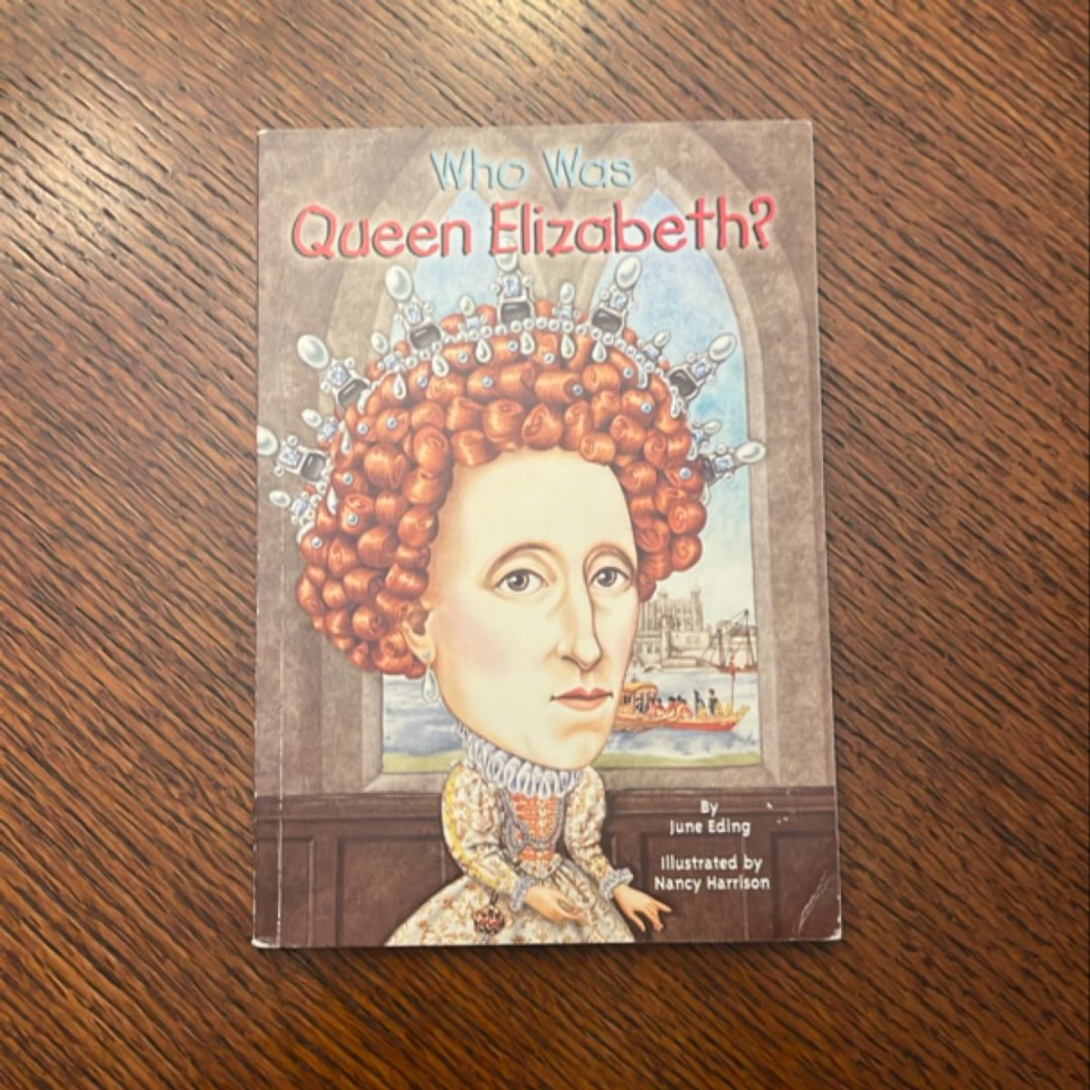 Who Was Queen Elizabeth? by June Eding, Who HQ