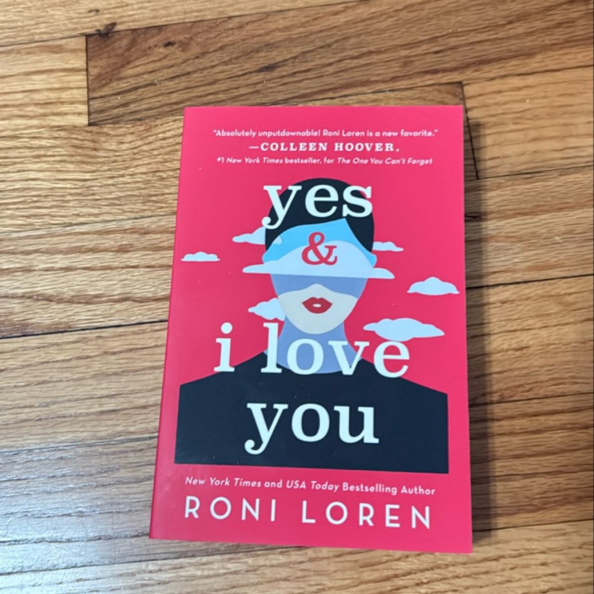 Yes and I Love You by Roni Loren