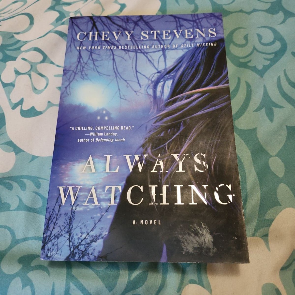 Always Watching by Chevy Stevens