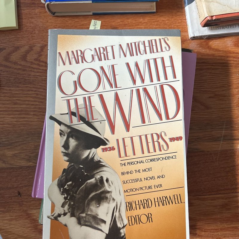 Margaret Mitchell's ''Gone with the Wind'' Letters, 1936-1949 by ...