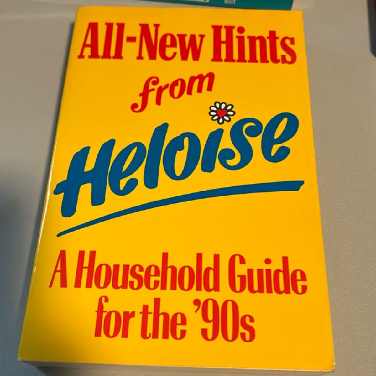 All-New Hints from Heloise by Heloise