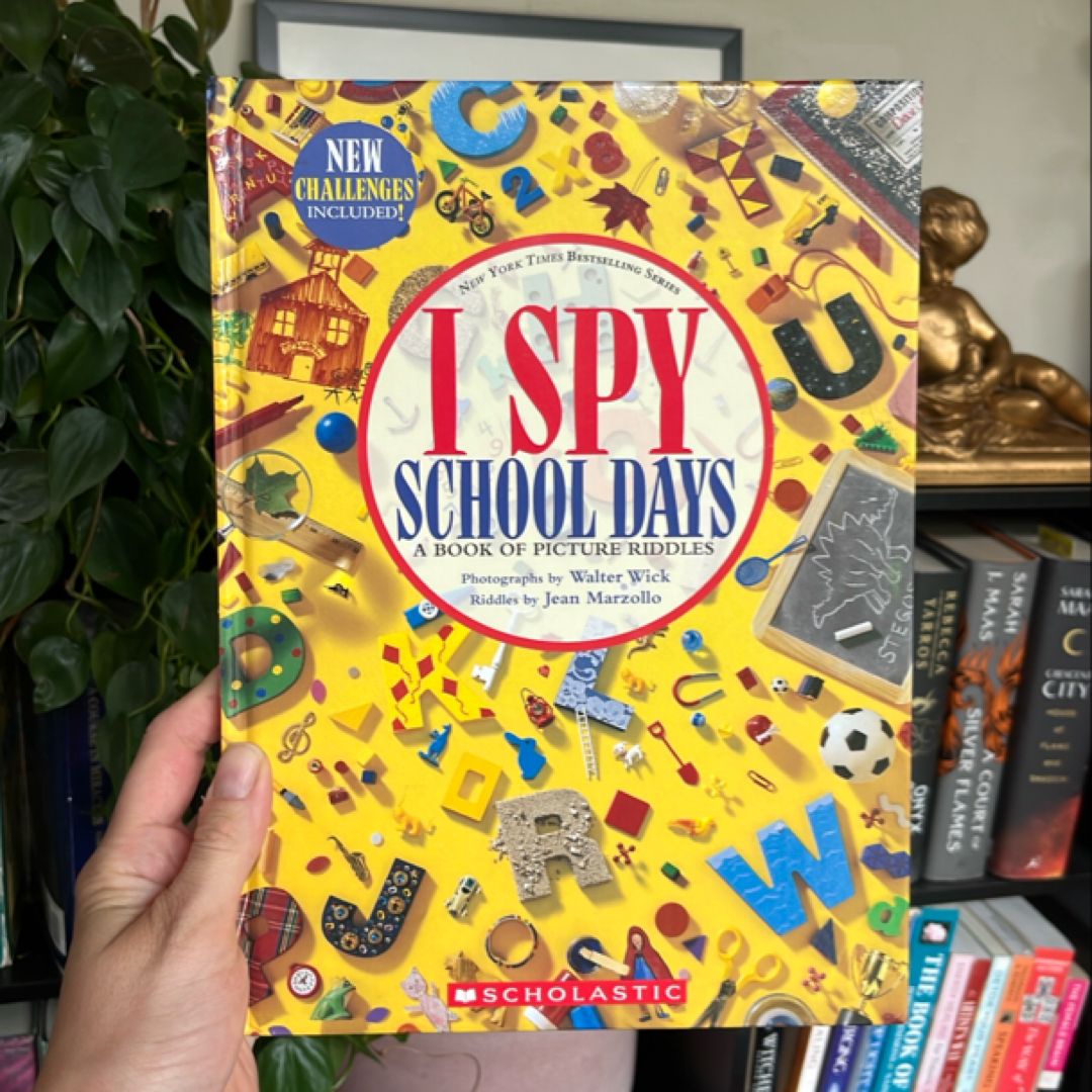 I Spy School Days by Jean Marzollo; Walter Wick (Photographer)