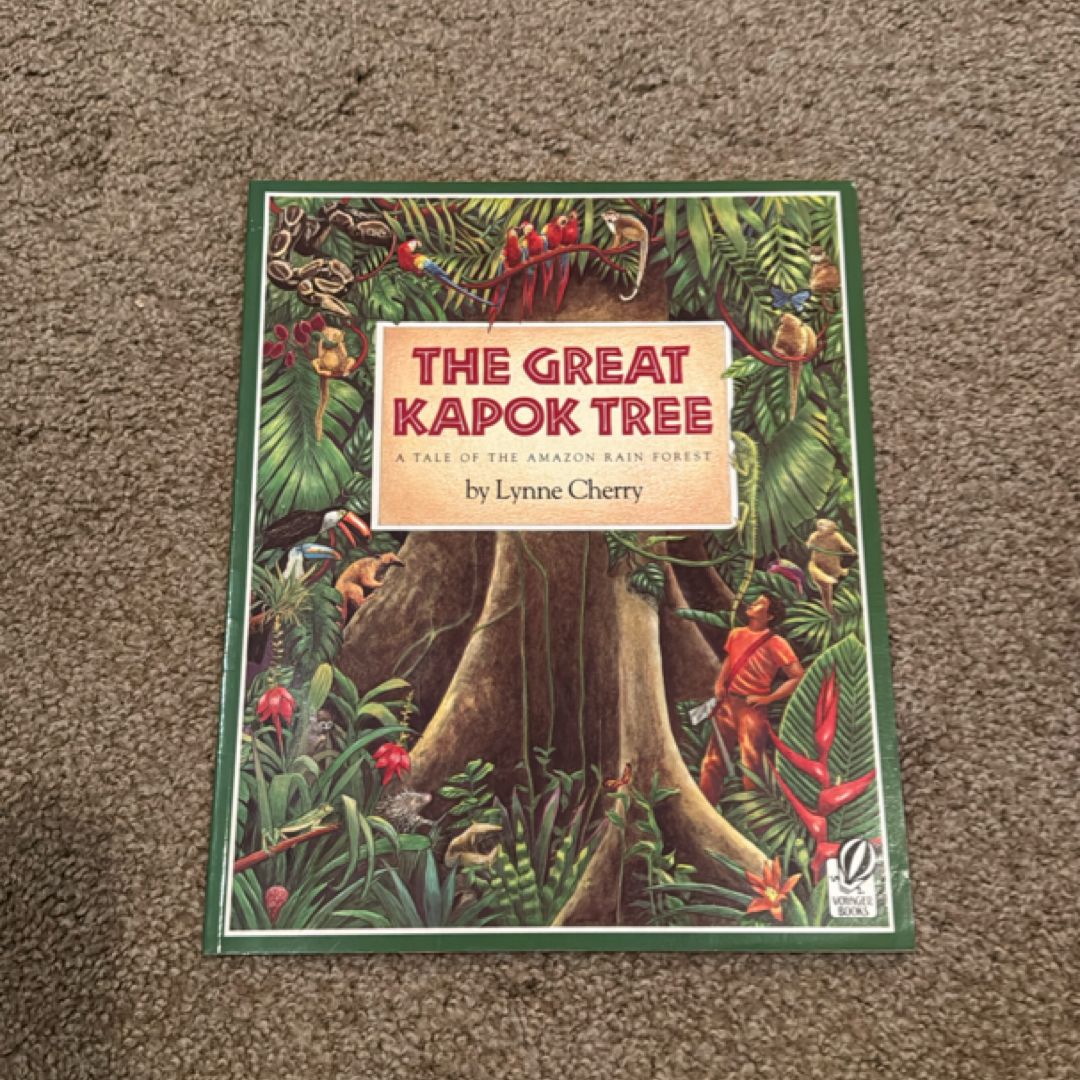 The Great Kapok Tree by Lynne Cherry