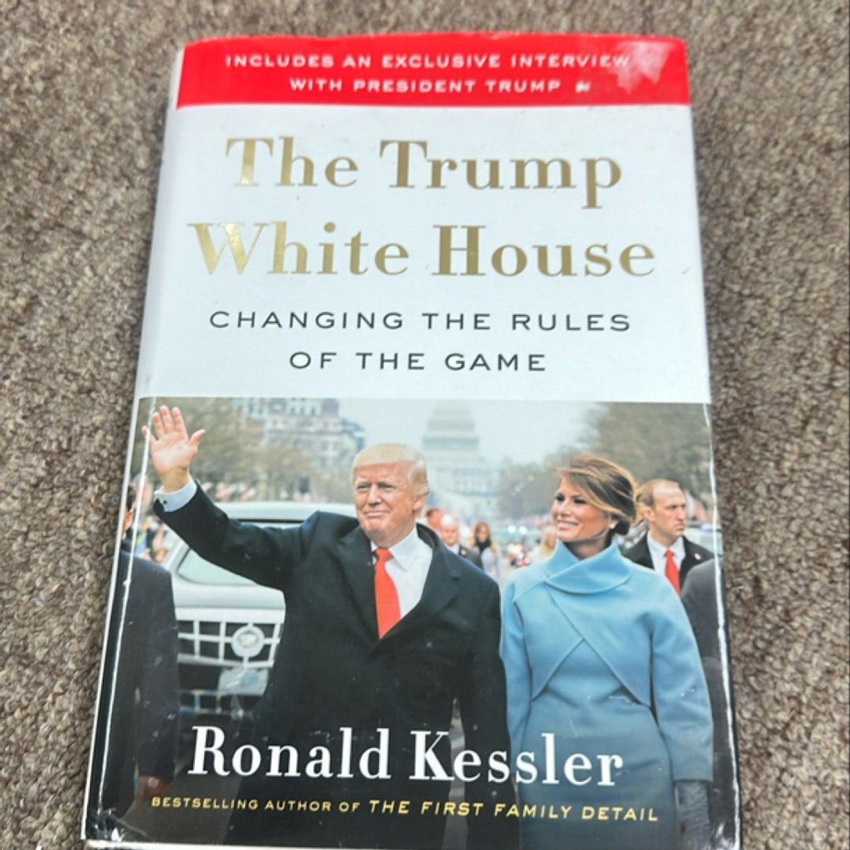 The Trump White House by Ronald Kessler