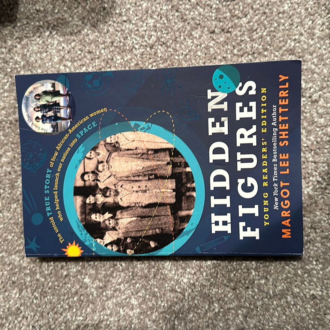 Hidden Figures Young Readers' Edition by Margot Lee Shetterly