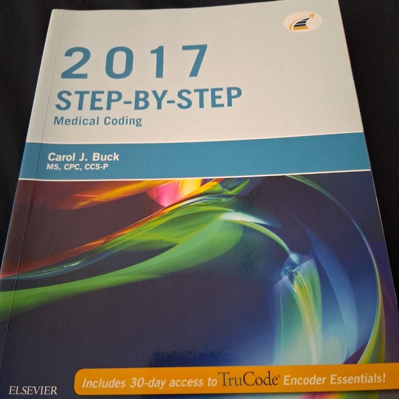 Step-By-Step Medical Coding, 2017 Edition by Carol J. Buck