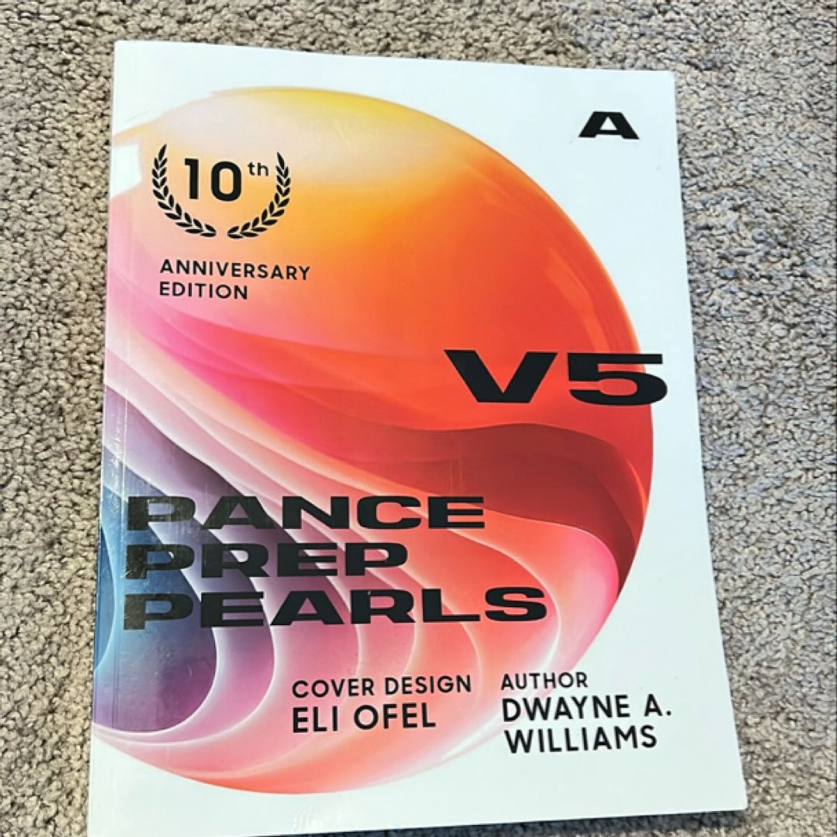 Pance Prep Pearls V5 Book A by Dwayne WILLIAMS