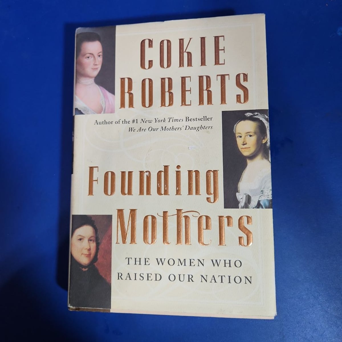 Founding Mothers by Cokie Roberts