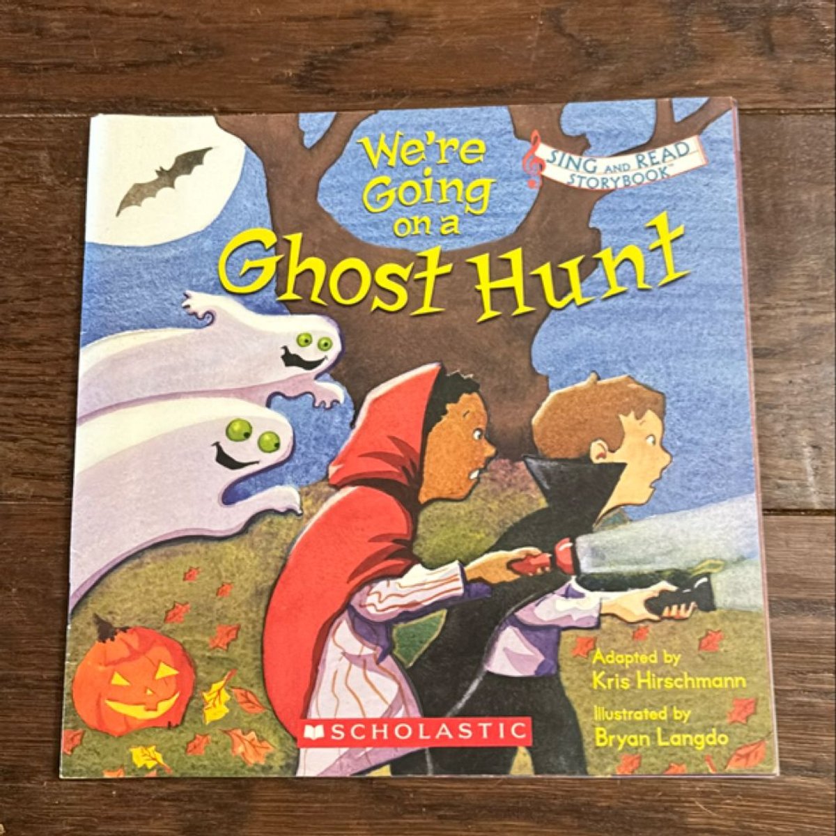 We're Going on a Ghost Hunt by Kris Hirschmann