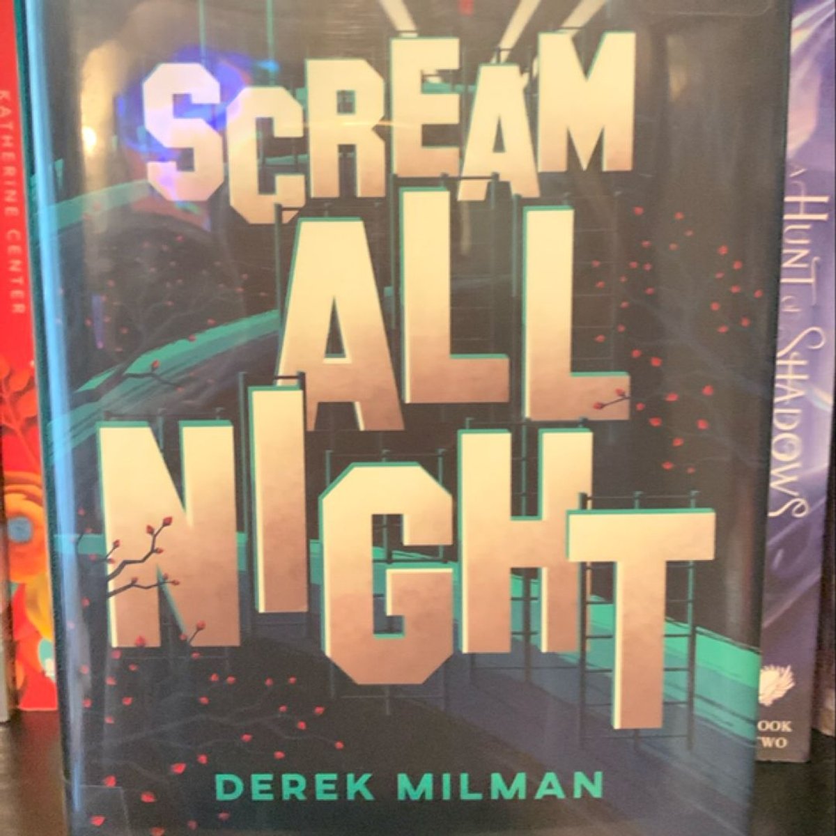 Scream All Night by Derek Milman