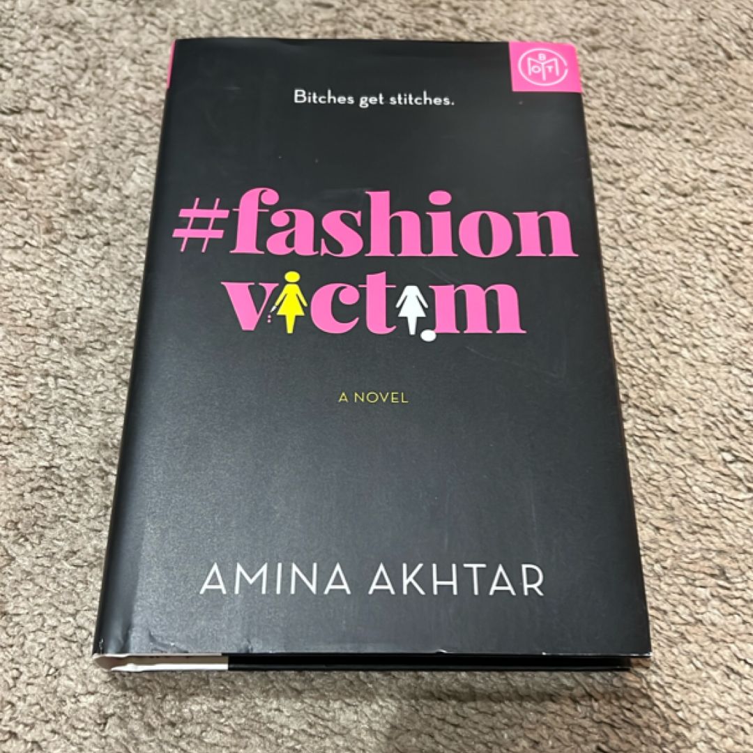 #Fashionvictim by Amina Akhtar
