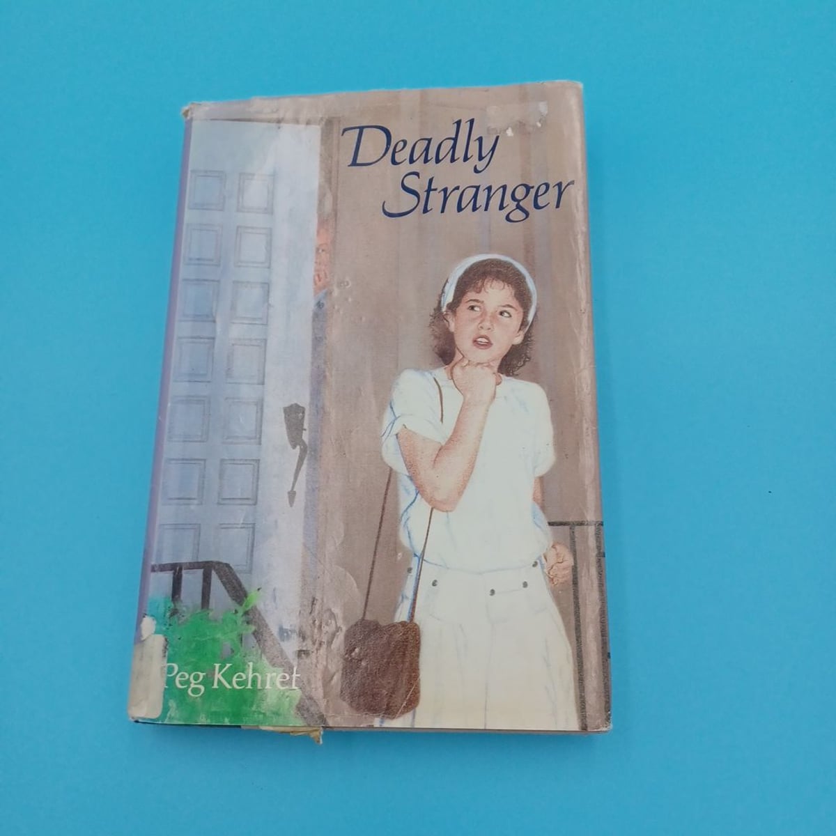 Deadly Stranger by Peg Kehret