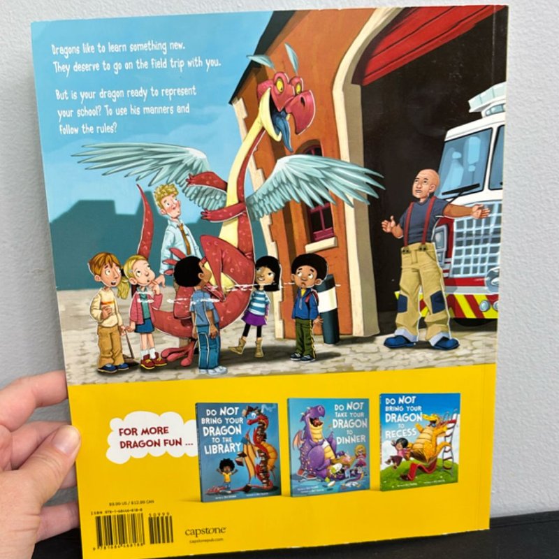 Do Not Take Your Dragon on a Field Trip by Julie Gassman