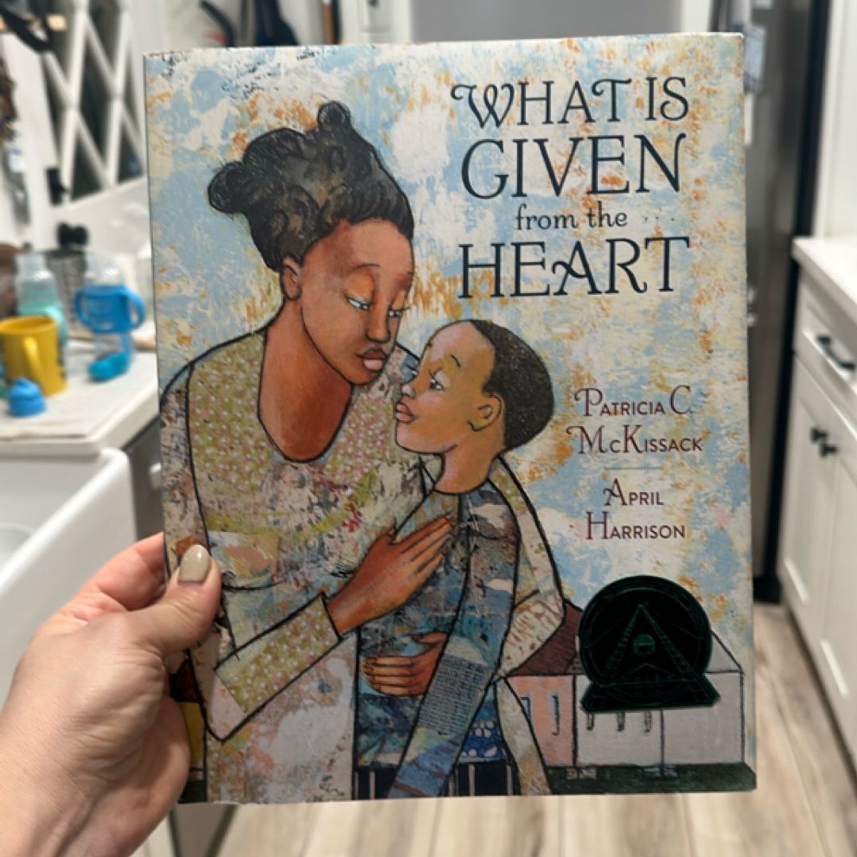 What Is Given from the Heart by Patricia C. McKissack