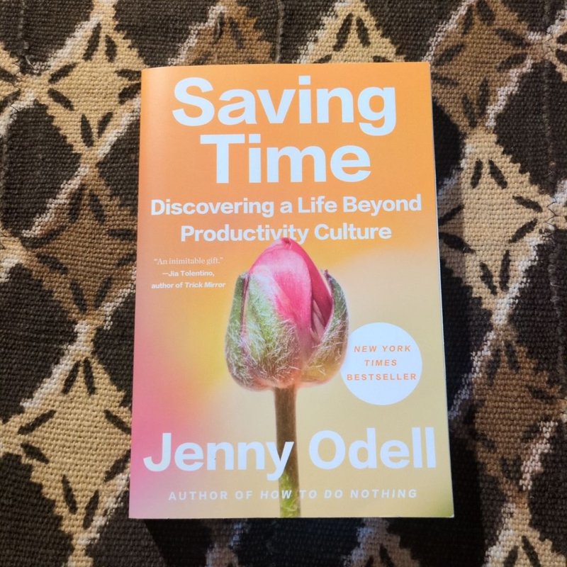 Saving Time by Jenny Odell