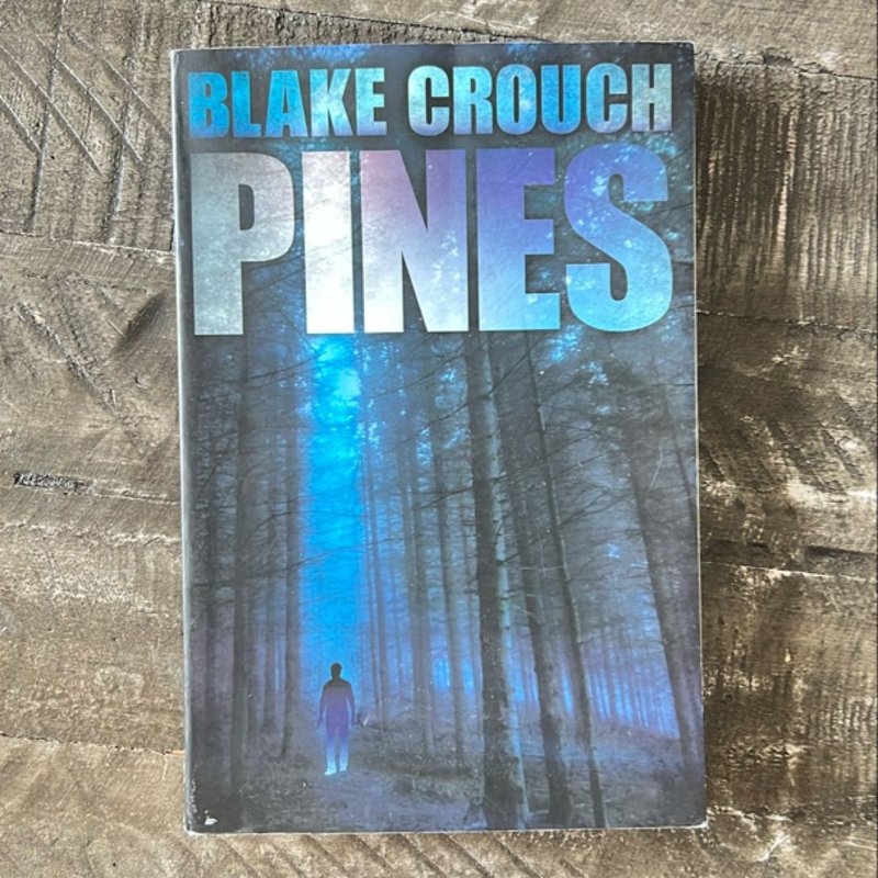 Pines by Blake Crouch, Paperback | Pangobooks