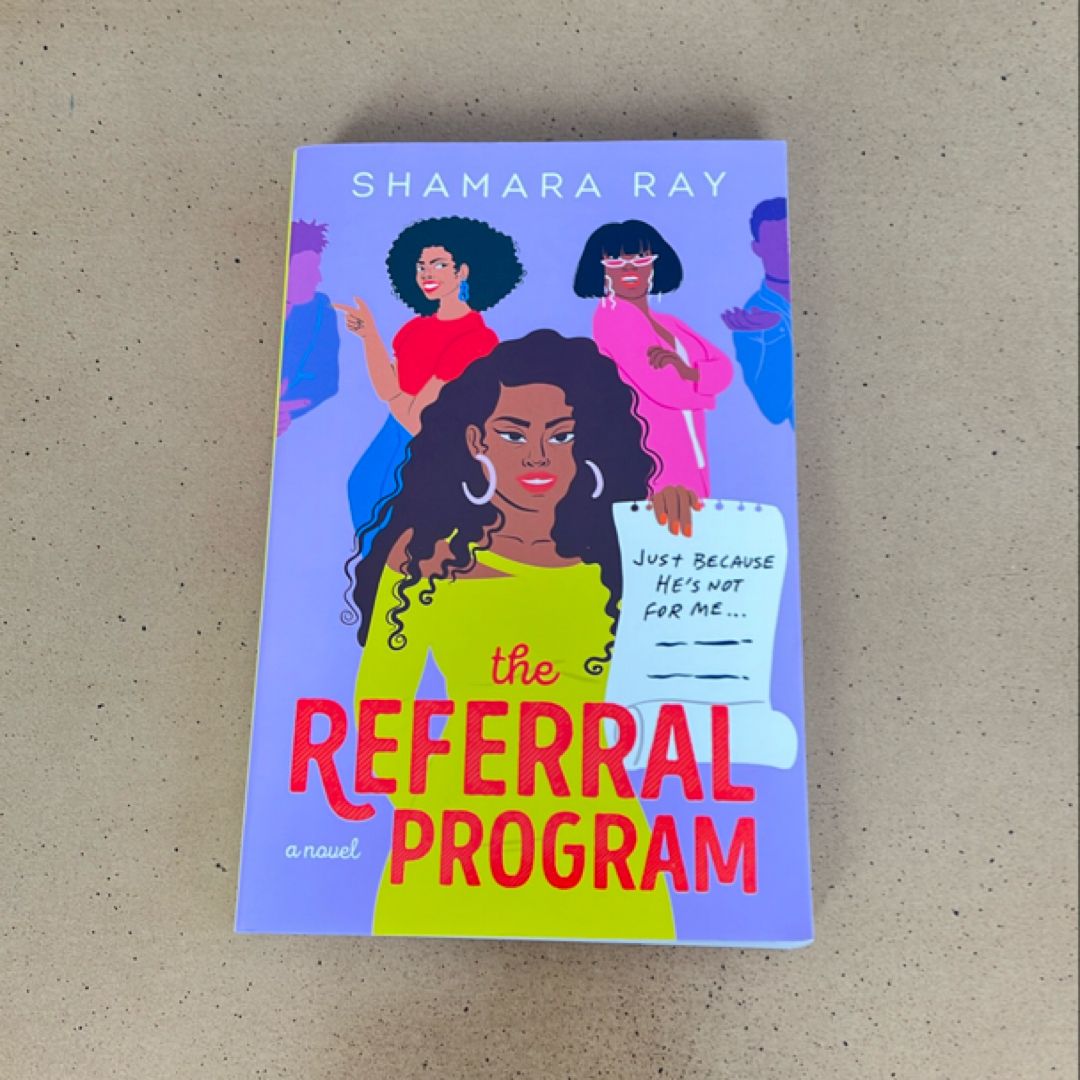 The Referral Program by Shamara Ray