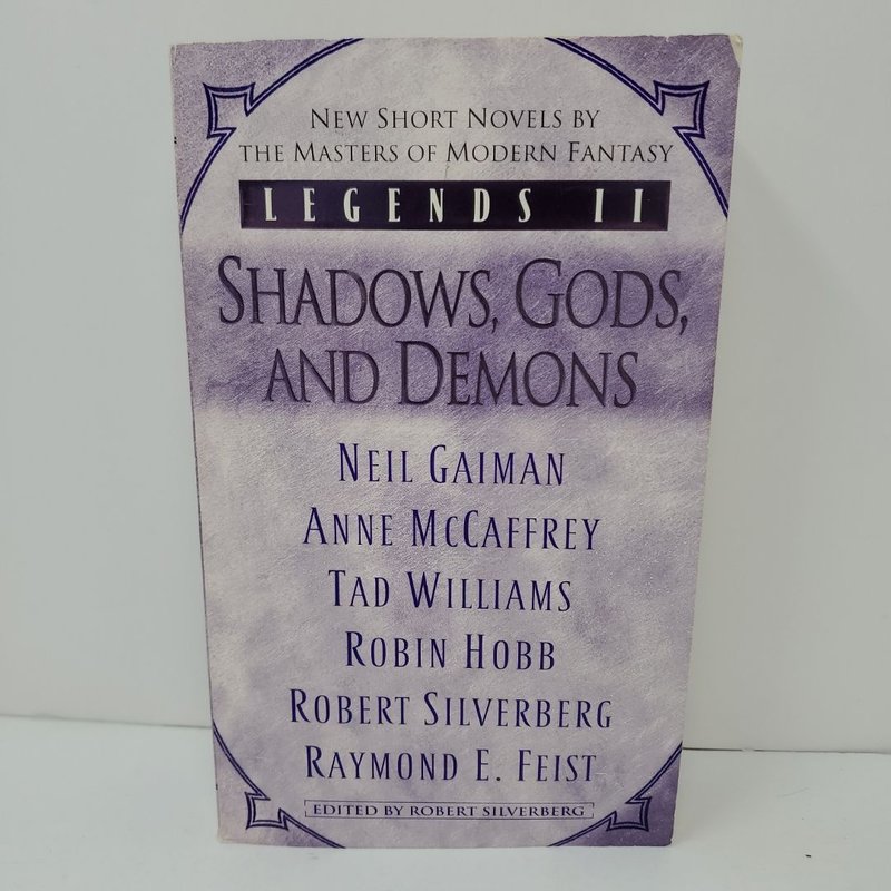 Legends II: Shadows, Gods, and Demons by Robin Hobb, Anne McCaffrey ...
