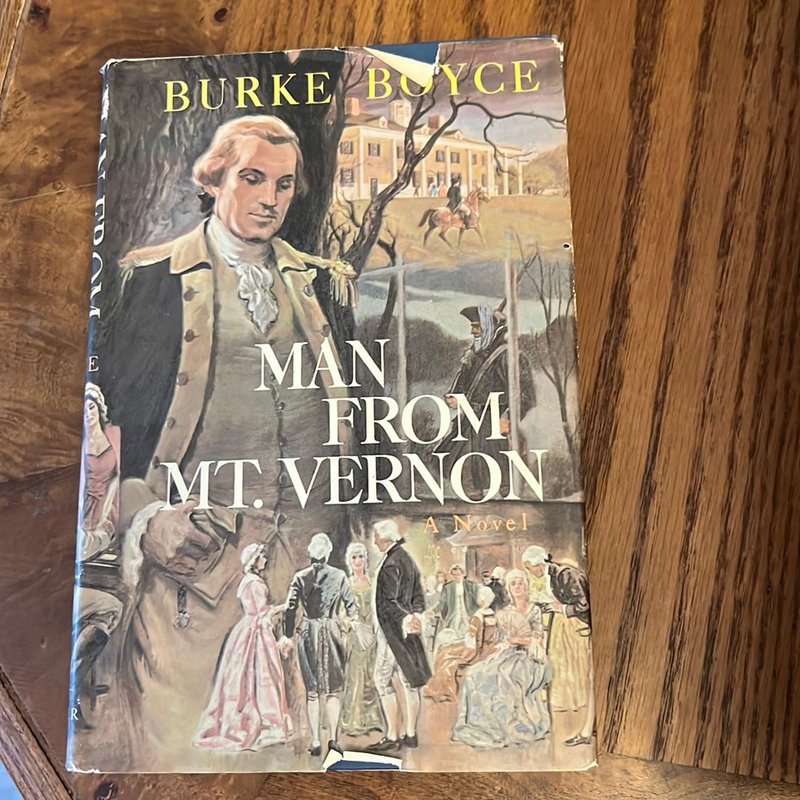 Man From Mt. Vernon by Burke Boyce, Hardcover | Pangobooks