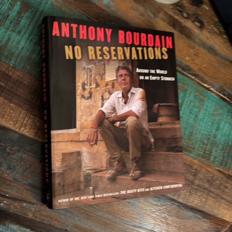 No Reservations by Anthony Bourdain, Hardcover | Pangobooks