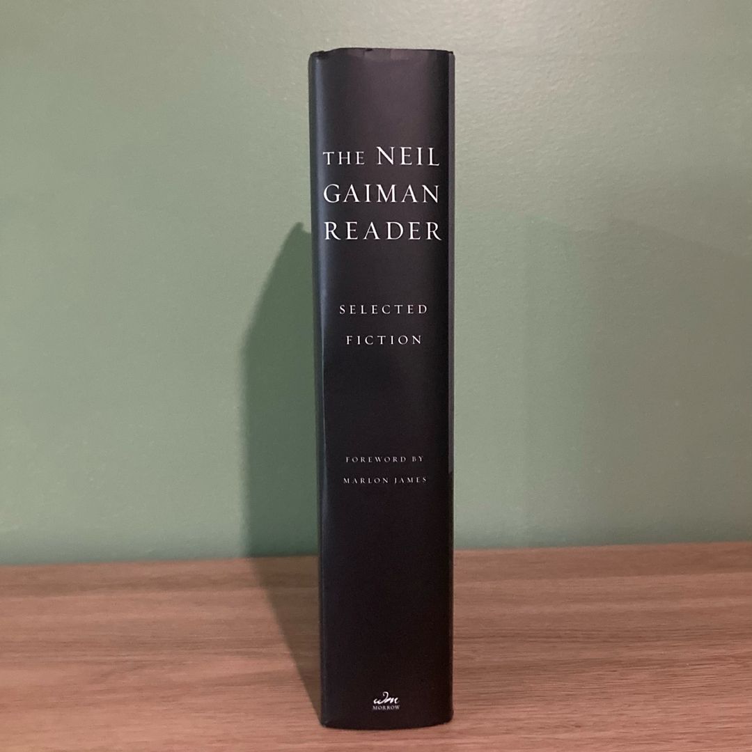 The Neil Gaiman Reader by Neil Gaiman, Marlon James