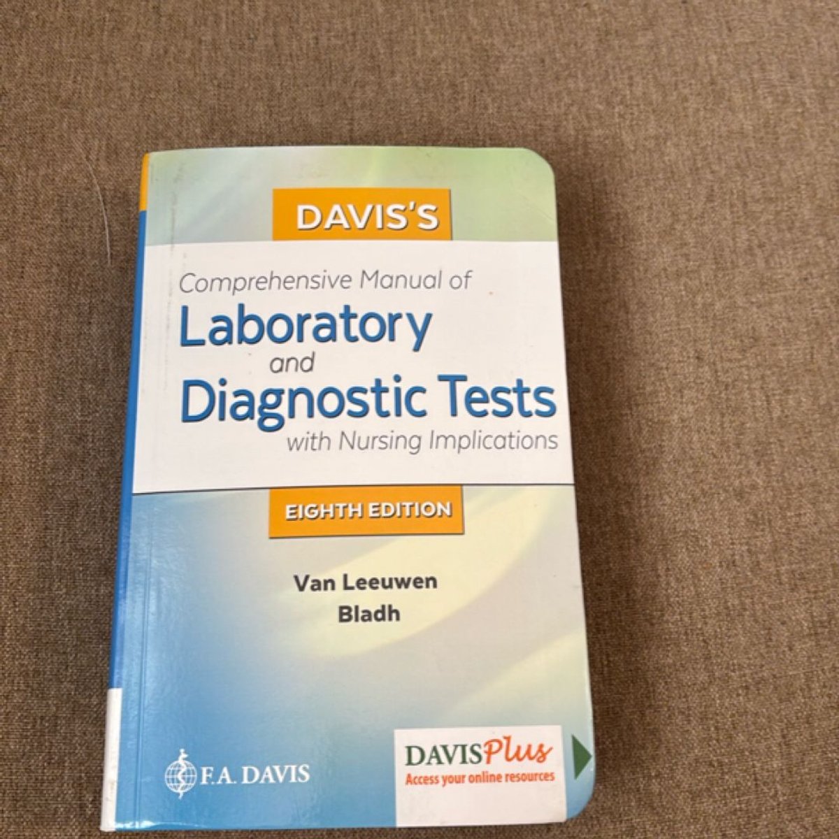 Davis's Comprehensive Manual of Laboratory and Diagnostic Tests with ...