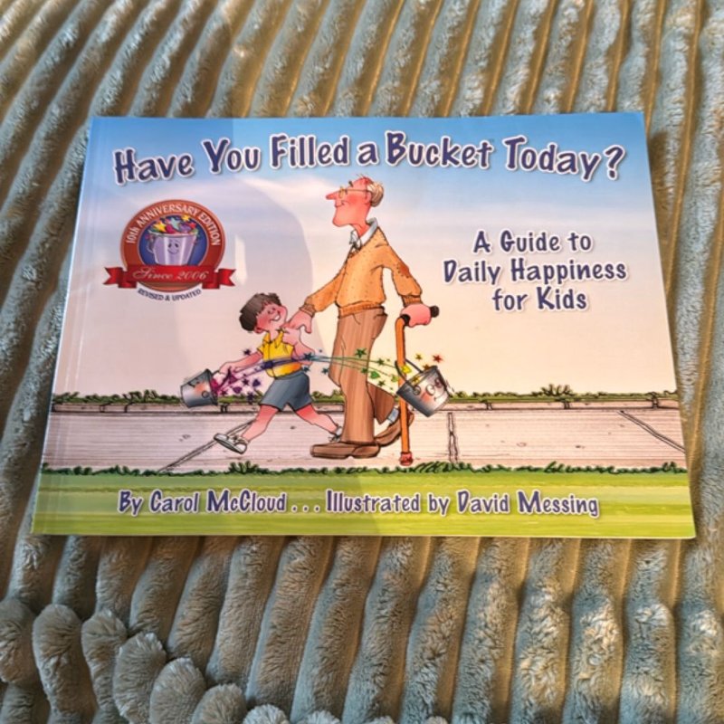 Have You Filled a Bucket Today? by Carol McCloud, Paperback | Pangobooks