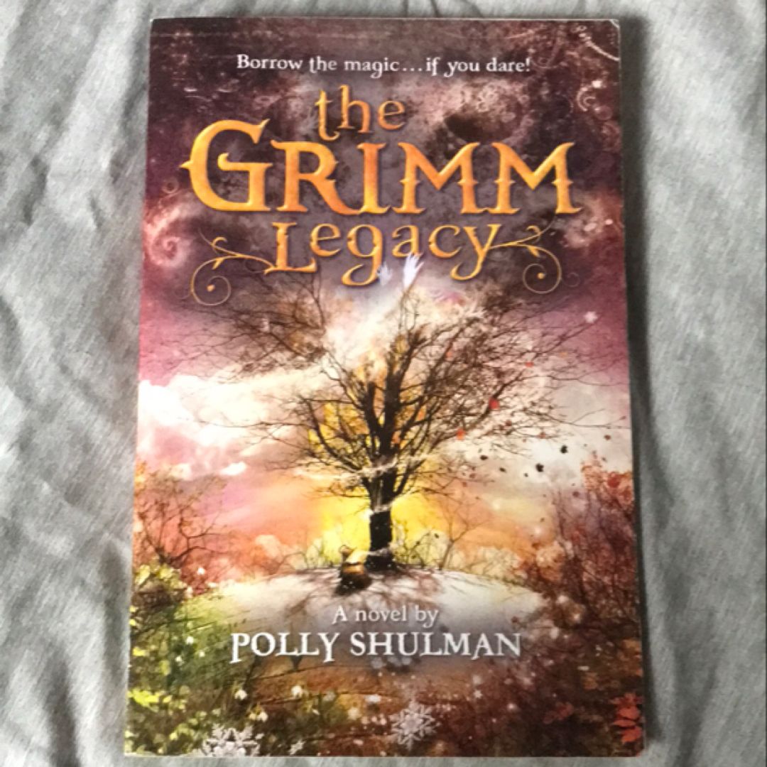 The Grimm Legacy by Polly Shulman