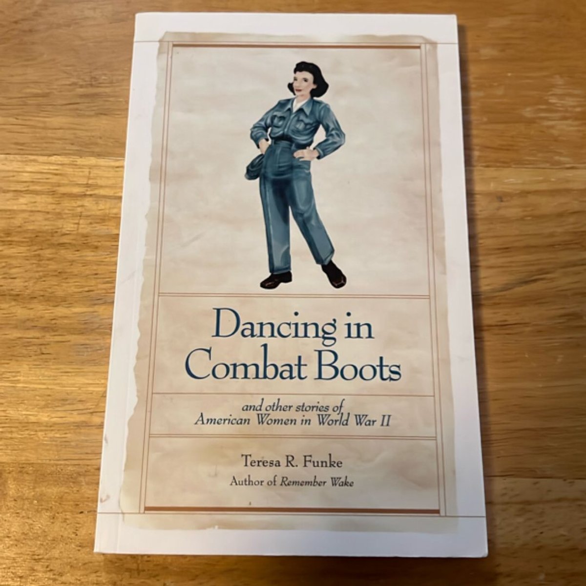 Dancing in Combat Boots by Teresa R. Funke