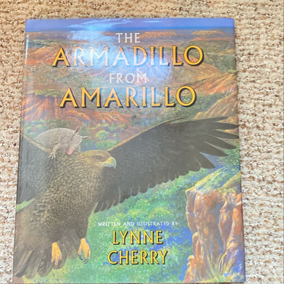 The Armadillo from Amarillo by Lynne Cherry