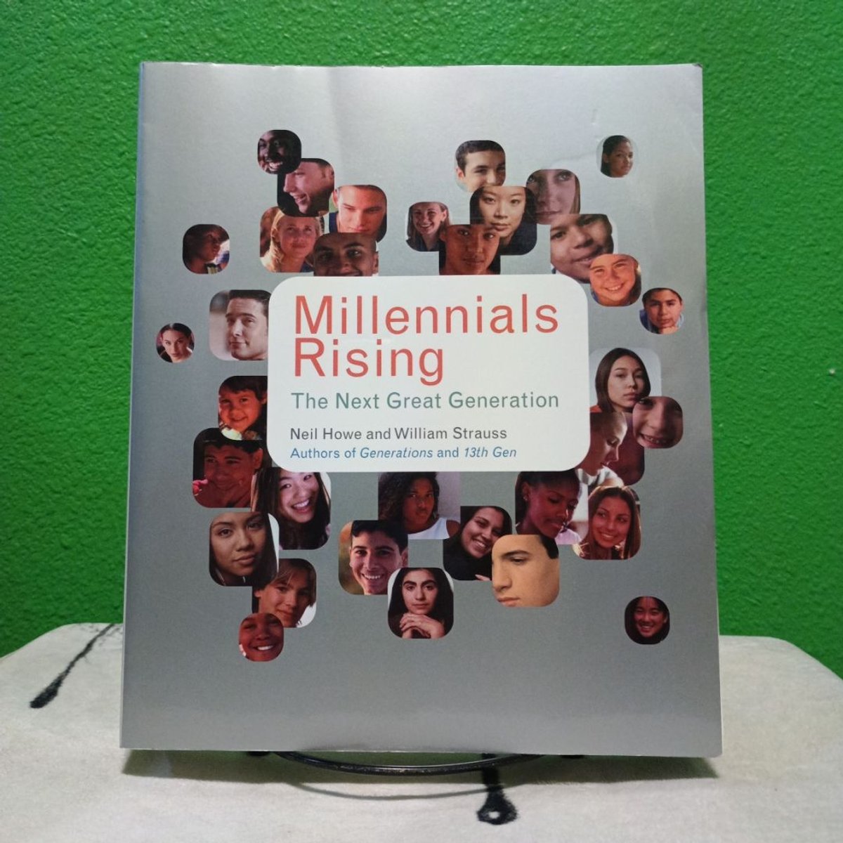 Millennials Rising by Neil Howe, William Strauss