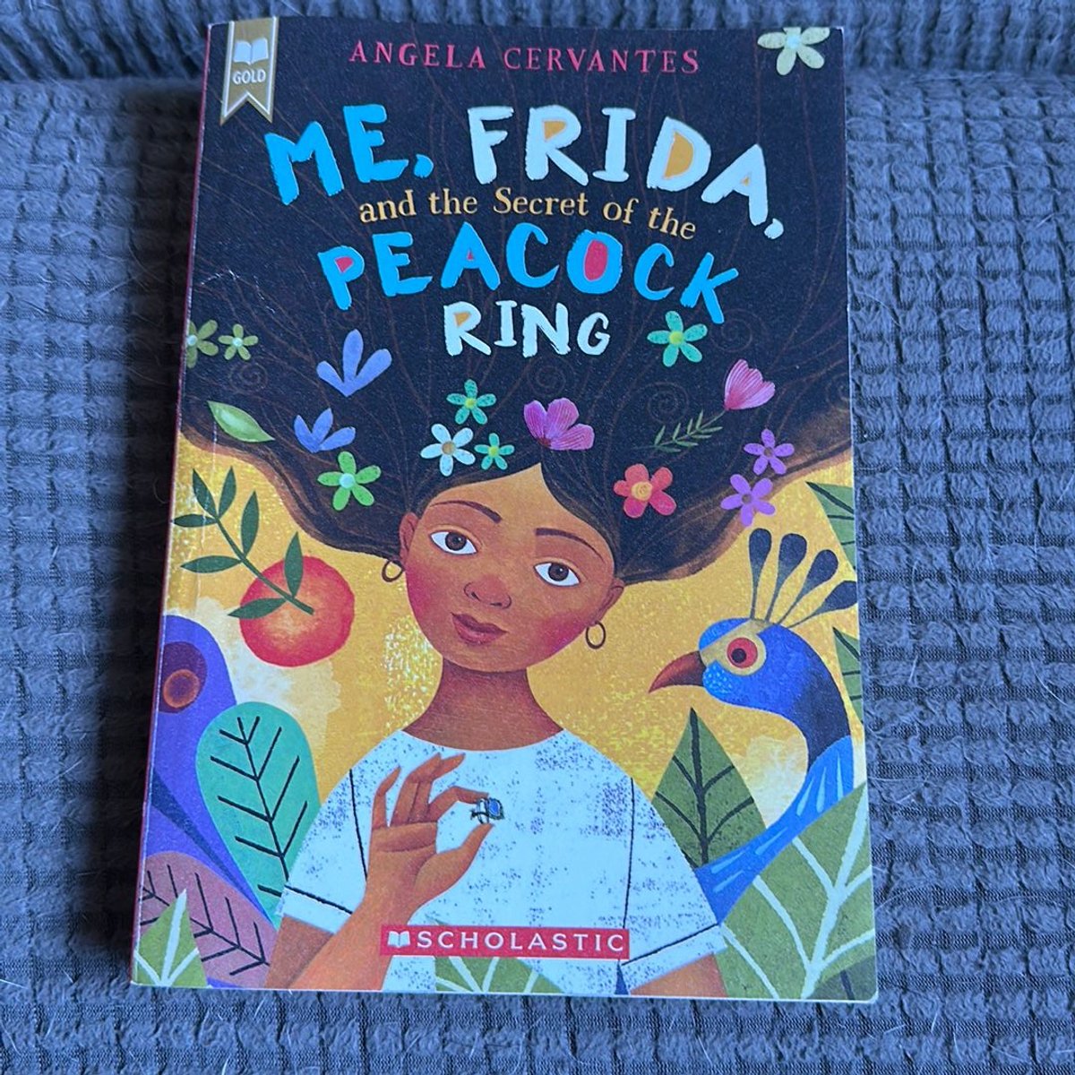 Yo, Frida y el Secreto Del Anillo Del Pavo Real by Angela Cervantes