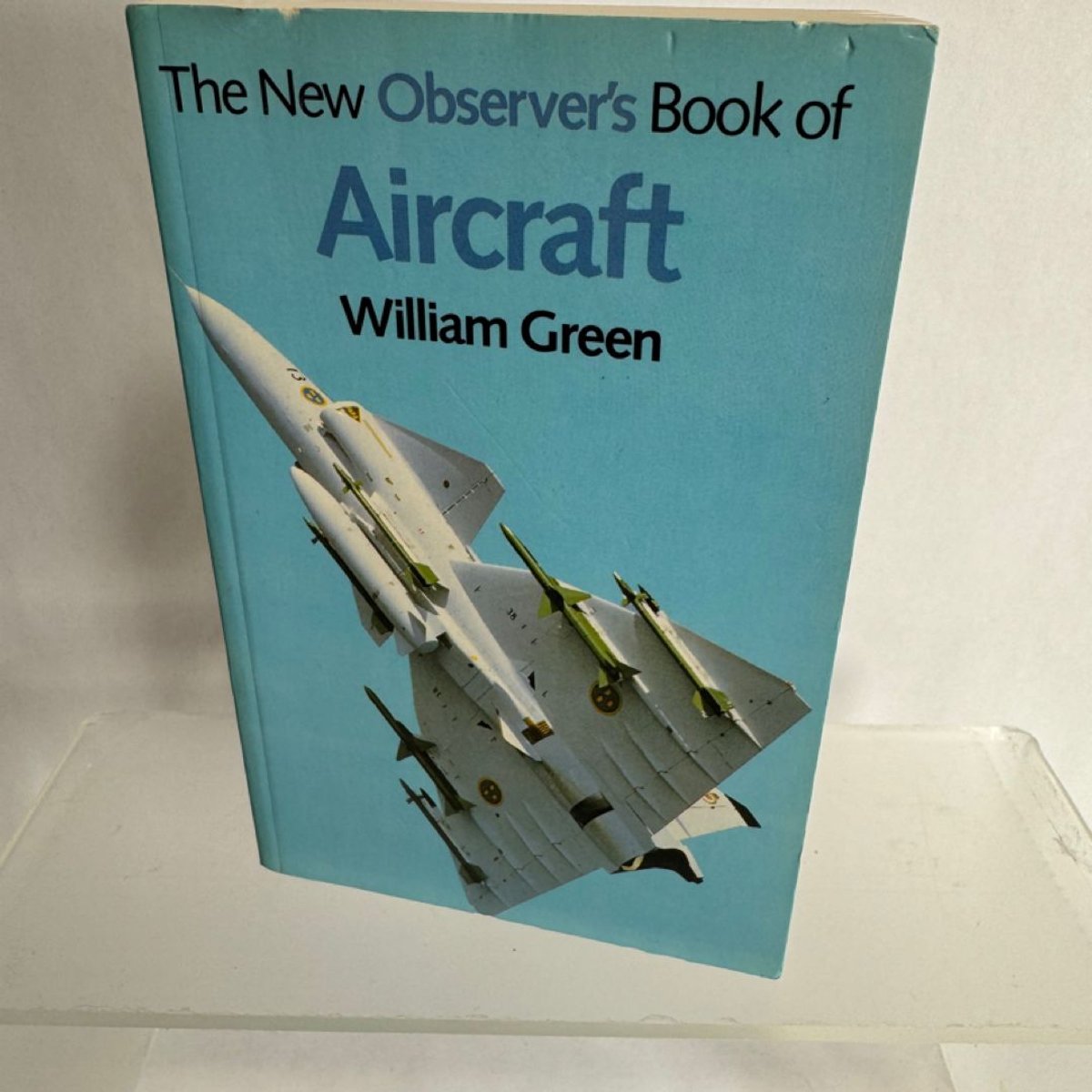 The New Observer's Book of Aircraft by William Green