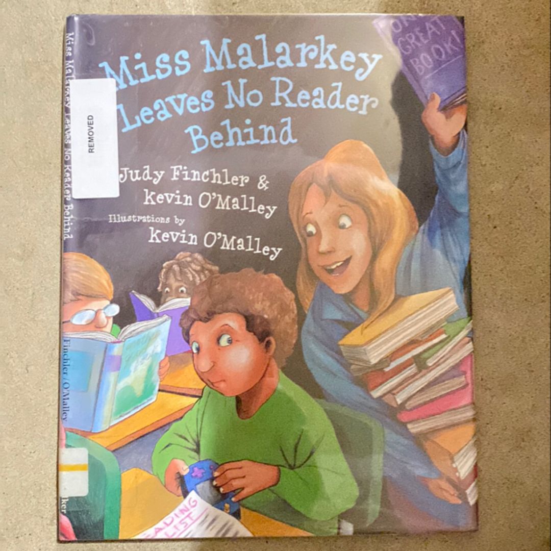 Miss Malarkey Leaves No Reader Behind by Judy Finchler