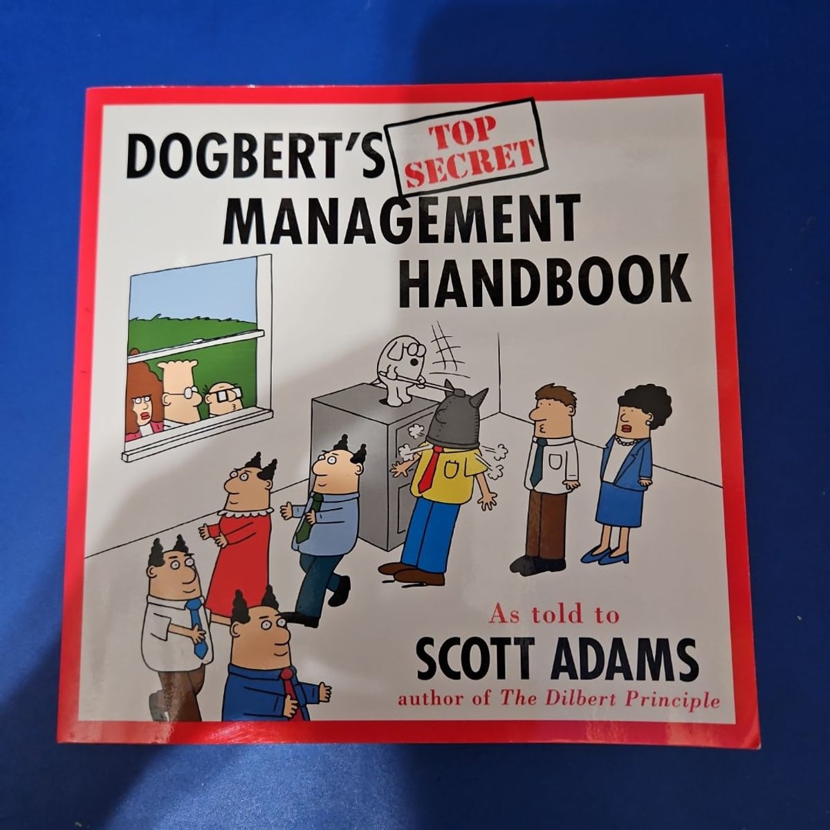 Dogbert's Top Secret Management Handbook by Scott Adams
