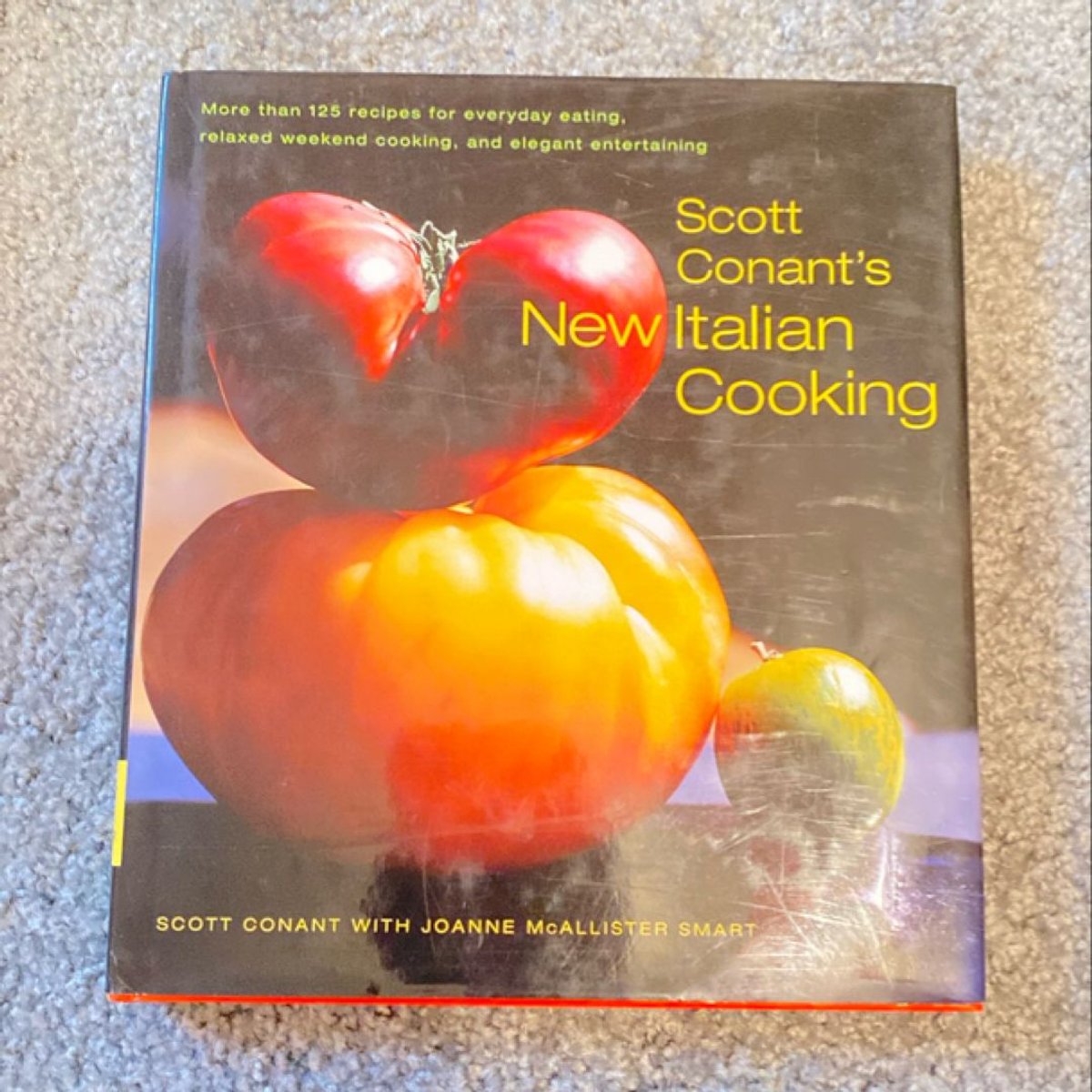 Scott Conant's New Italian Cooking by Scott Conant, Joanne McAllister Smart