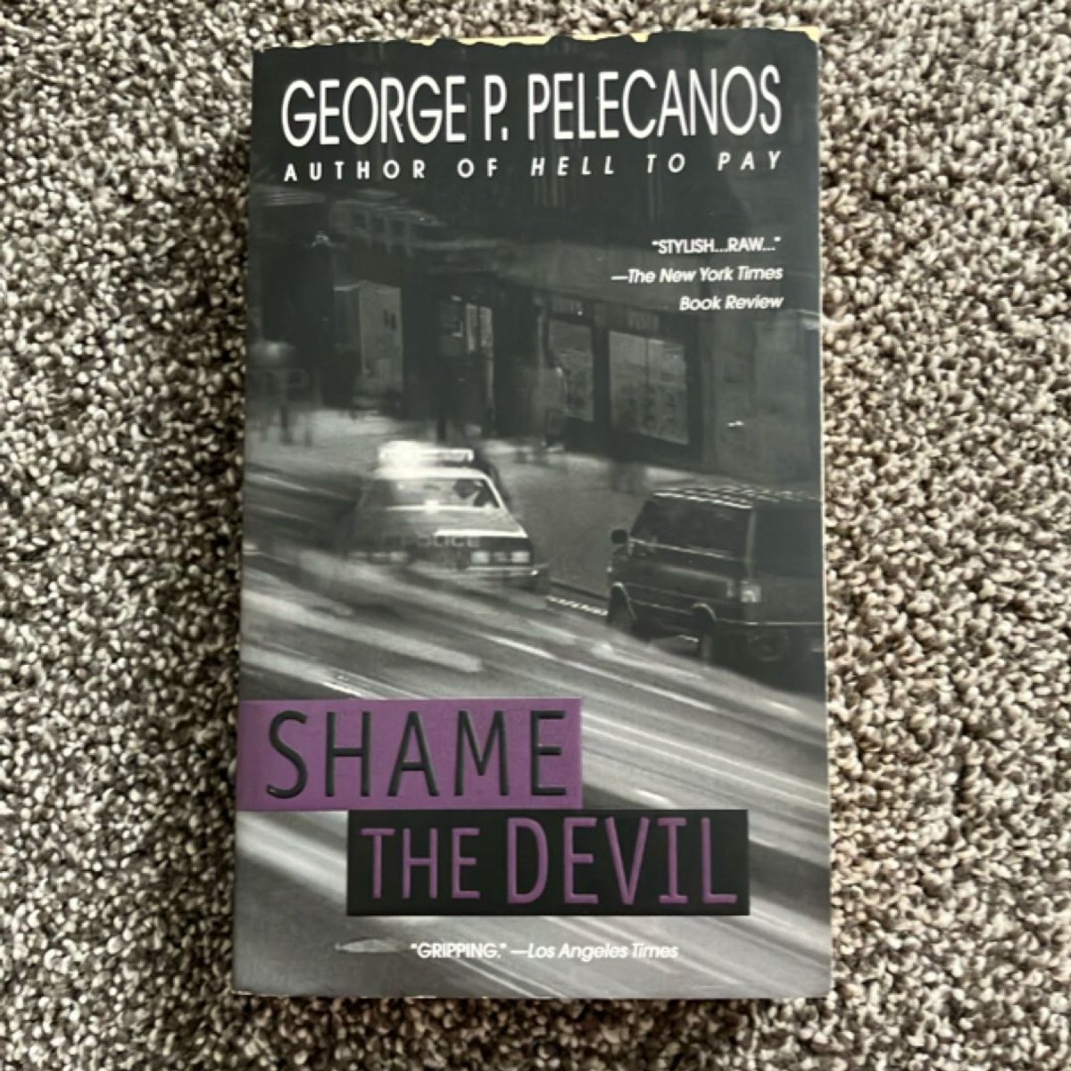Shame the Devil by George Pelecanos