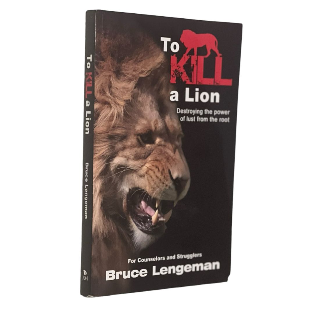 To Kill a Lion by Bruce Lengeman