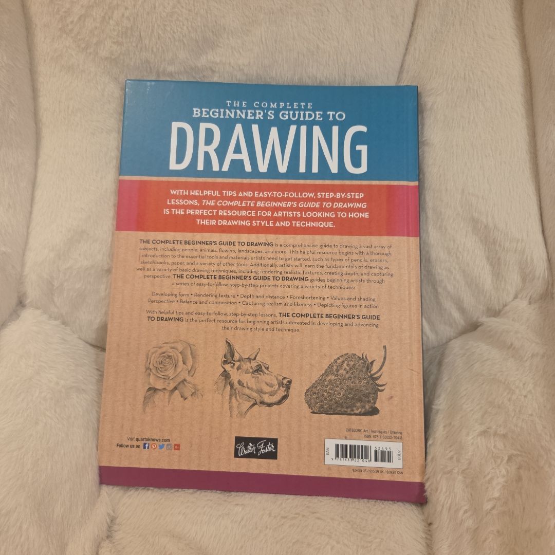 The Complete Beginner's Guide to Drawing by Walter Foster Creative Team