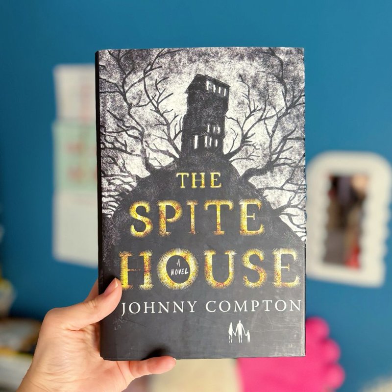 The Spite House by Johnny Compton, Hardcover | Pangobooks