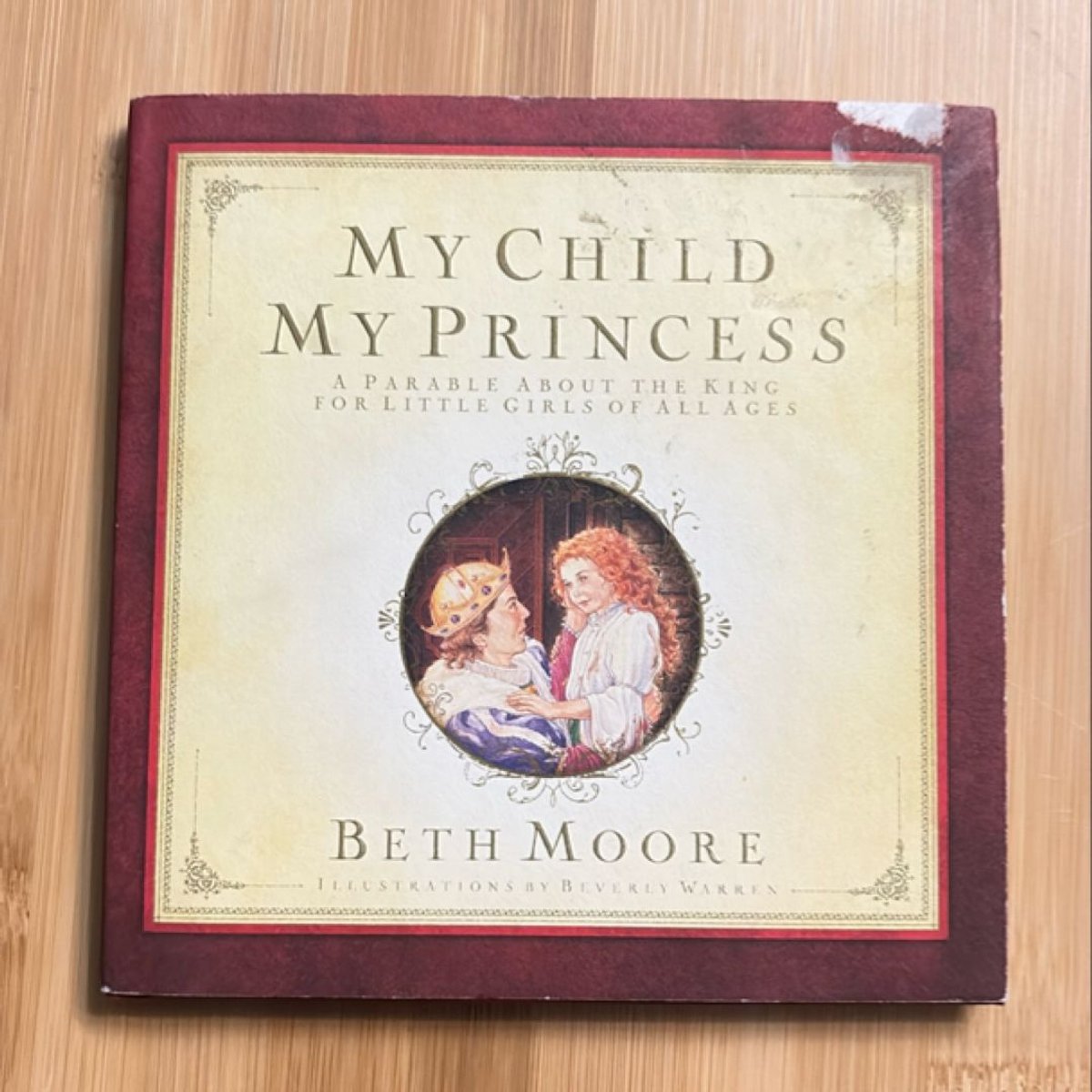 My Child, My Princess by Beth Moore