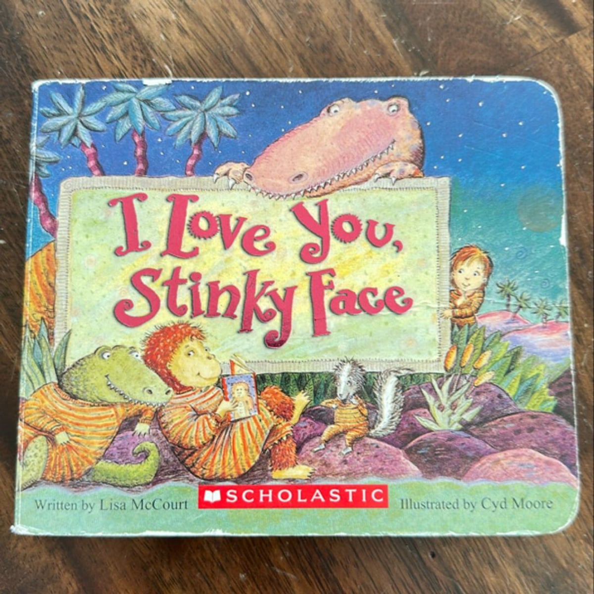 I Love You, Stinky Face by Lisa McCourt
