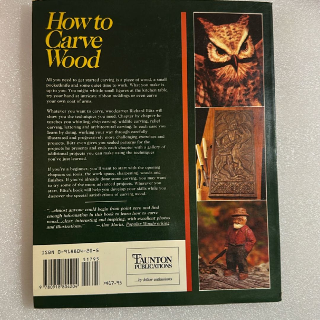 How to Carve Wood by Richard Butz
