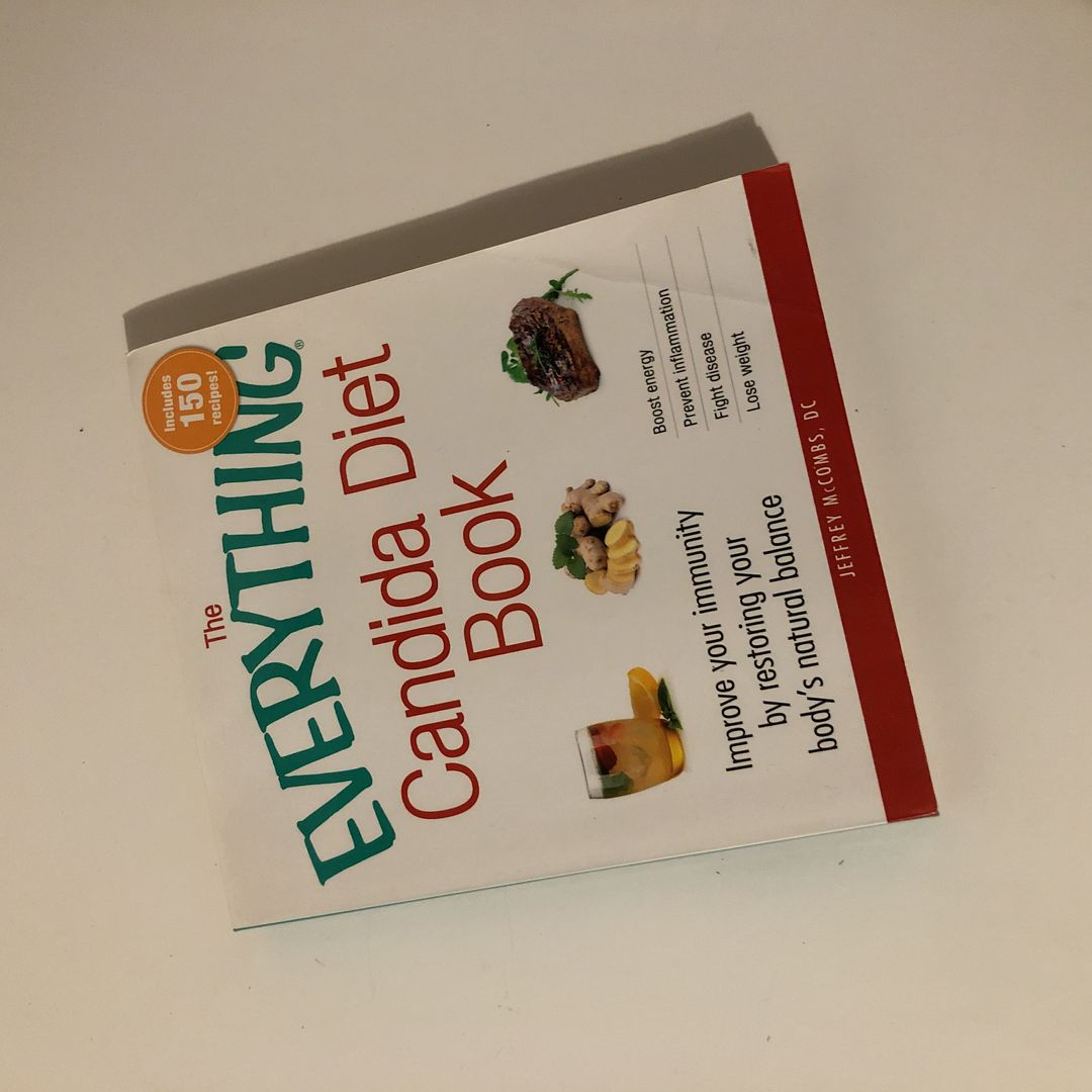 The Everything Candida Diet Book by Jeffrey McCombs